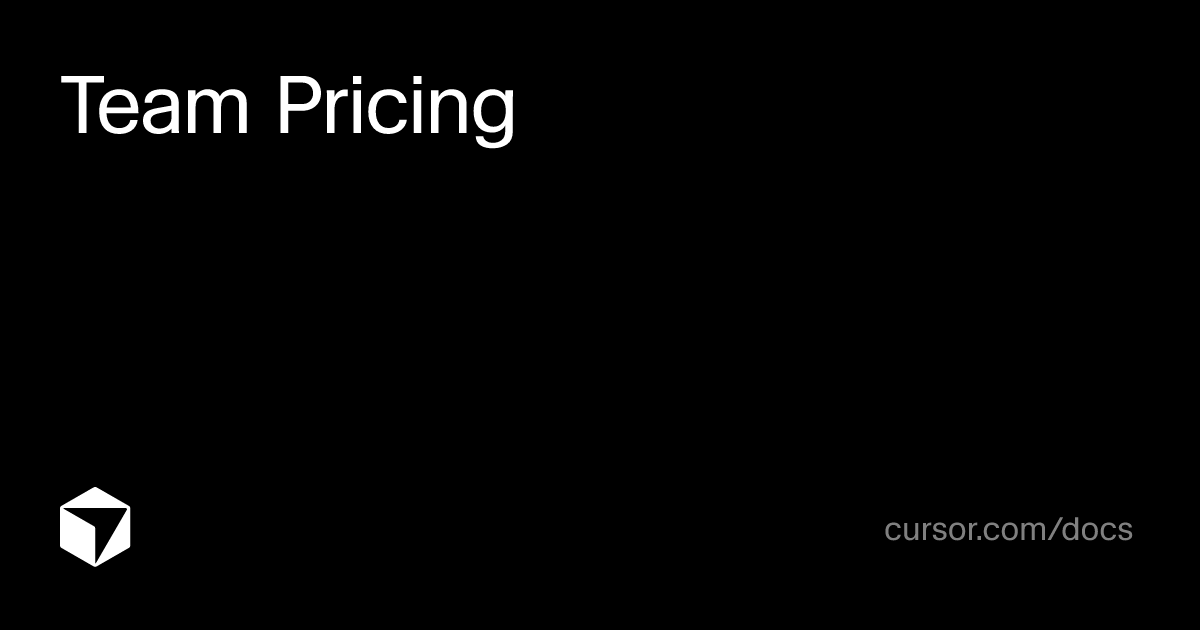 Team Pricing | Cursor Docs