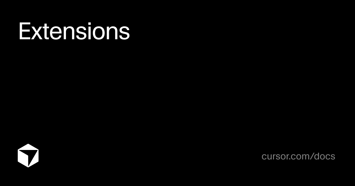 Extensions | Cursor Docs