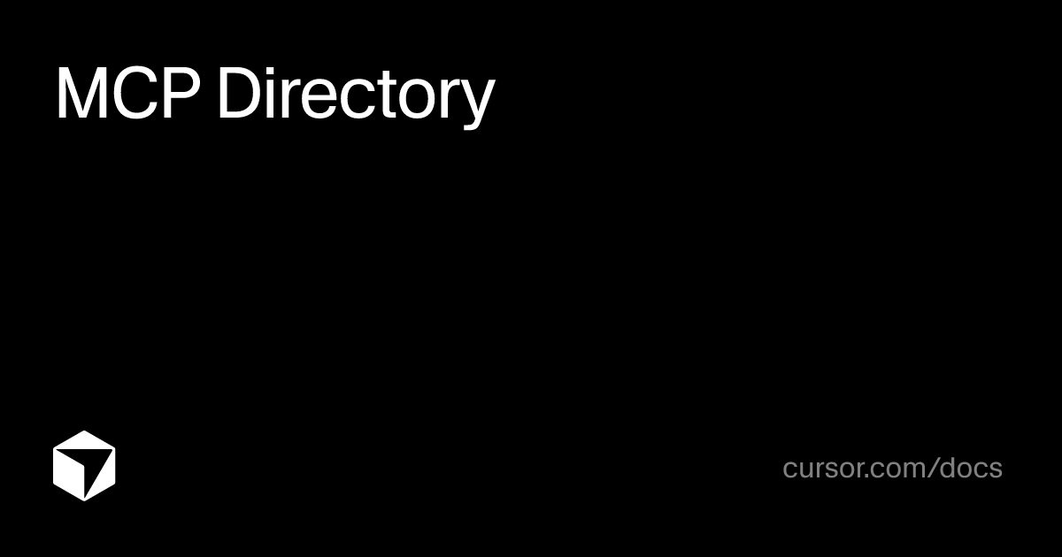 MCP Directory | Cursor Docs