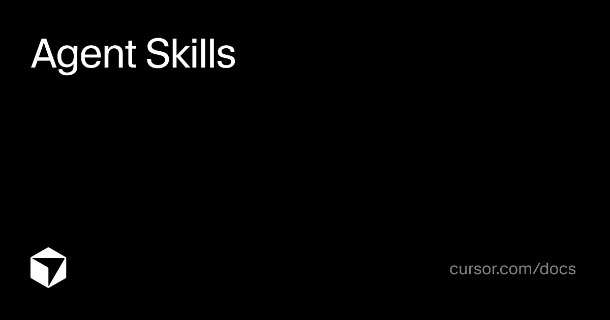 Agent Skills | Cursor Docs