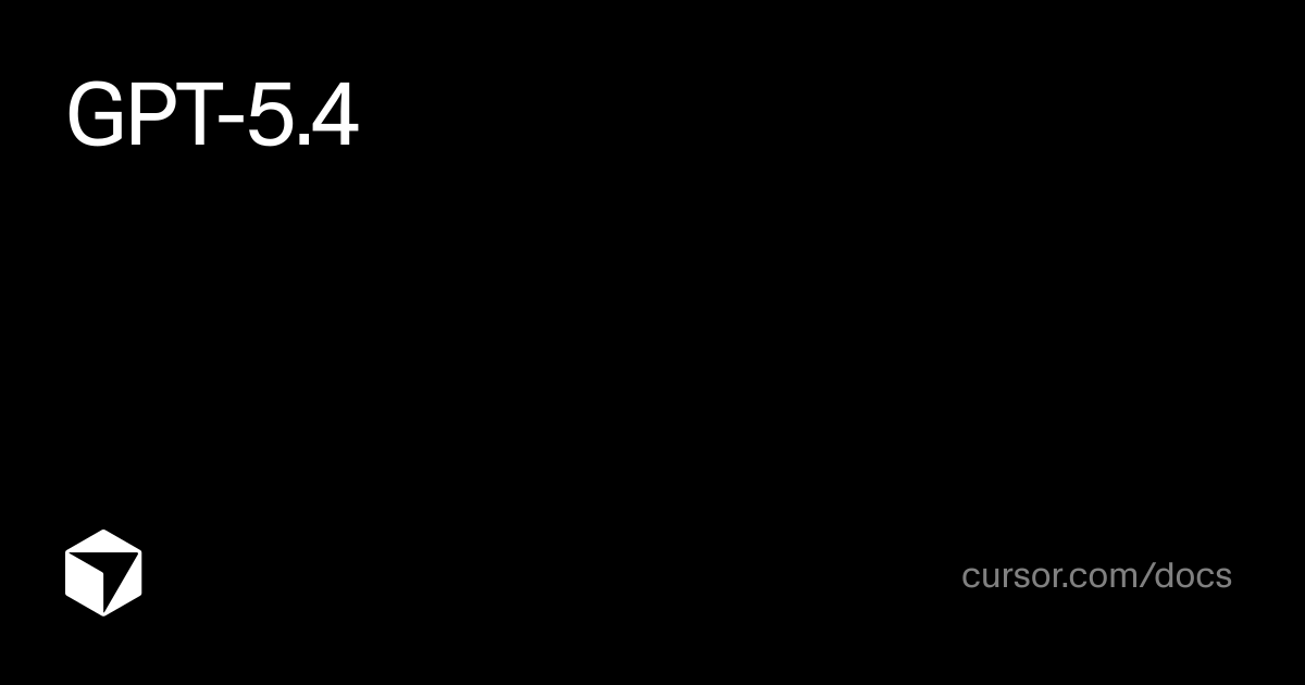 GPT-5.4 | Cursor Docs